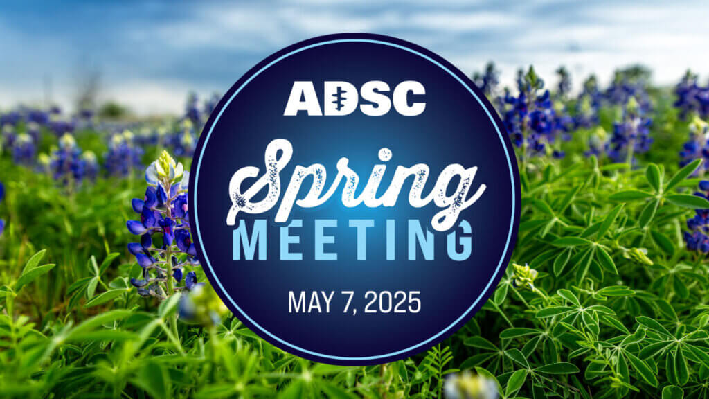 ADSC’s Spring Meeting 2025 - www.adsc-iafd.com